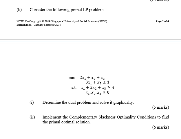 Solved (b) Consider the following primal LP problem: MTH355e | Chegg.com