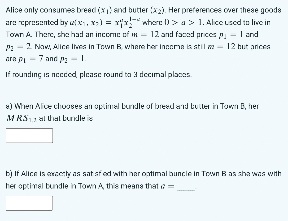 Solved Alice only consumes bread (x1) and butter (x2). Her | Chegg.com