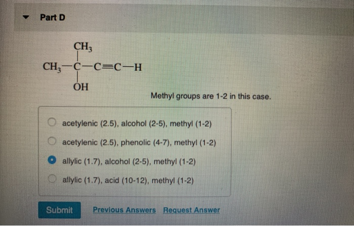 Solved Part D CH3 он Methyl groups are 1-2 in this case. O | Chegg.com