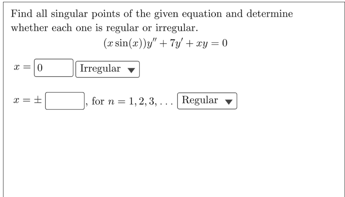 Solved Find all singular points of the given equation and | Chegg.com