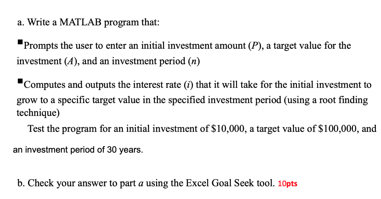 Solved a. Write a MATLAB program that: Prompts the user to | Chegg.com