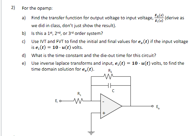 Solved 2) For the opamp: a) Find the transfer function for | Chegg.com