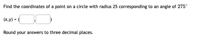 Solved Find the coordinates of a point on a circle with | Chegg.com