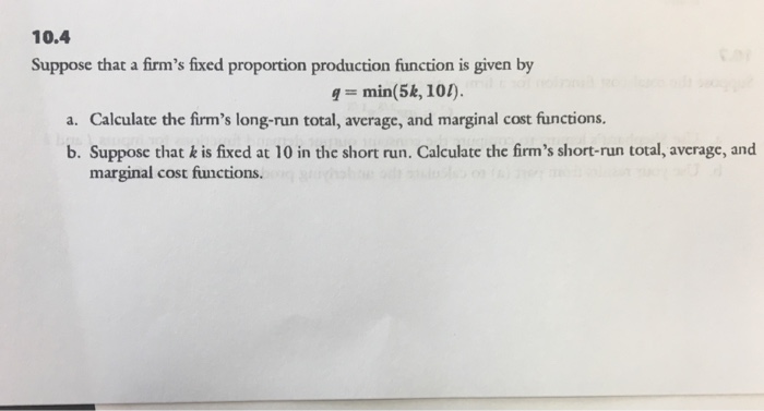 Solved Suppose that a firm's fixed proportion production | Chegg.com