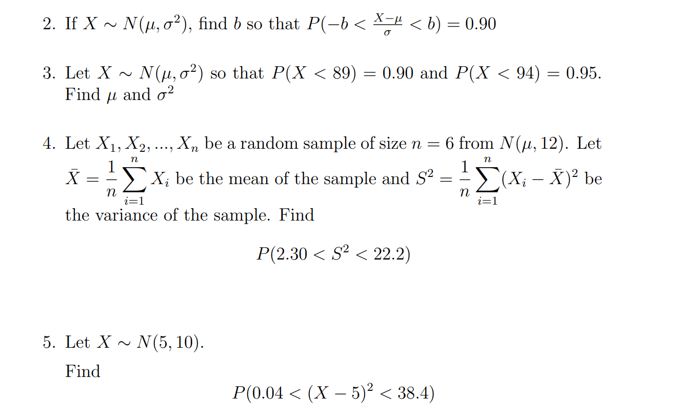 Solved 2. If X∼N(μ,σ2), find b so that P(−b
