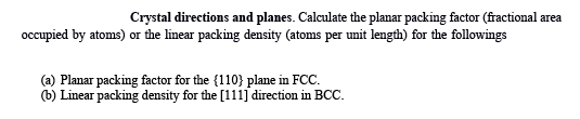 Solved Crystal directions and planes. Calculate the planar | Chegg.com