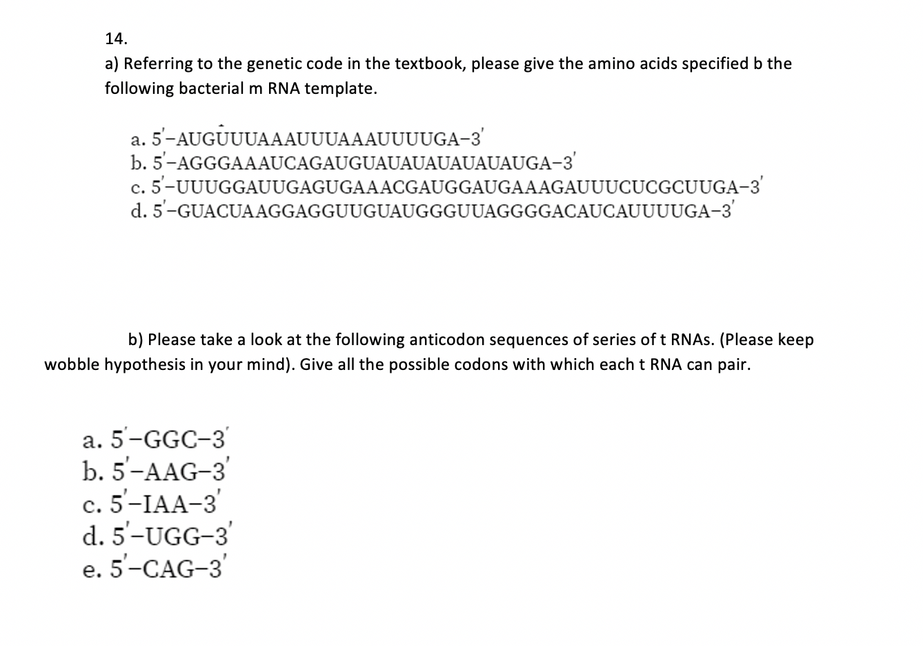 Solved 14. a) Referring to the genetic code in the textbook, | Chegg.com