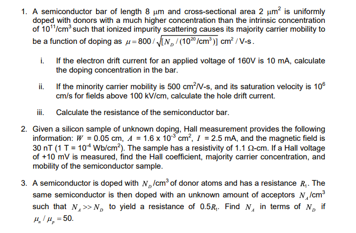 Solved 1. A semiconductor bar of length 8 um and | Chegg.com