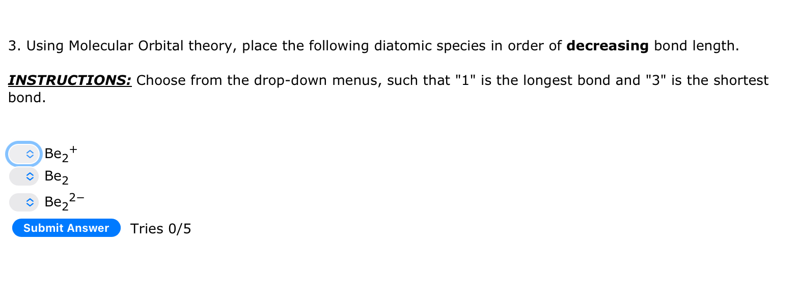 Solved 3 Using Molecular Orbital Theory Place The