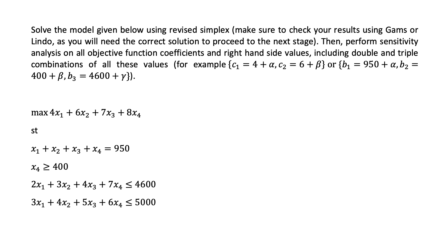 Solved Solve the model given below using revised simplex | Chegg.com
