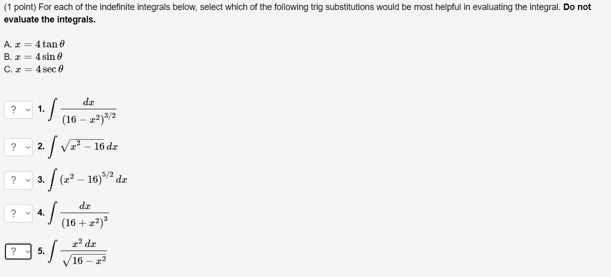 Solved (1 point) For each of the indefinite integrals below, | Chegg.com