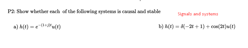 Solved P2: Show whether each of the following systems is | Chegg.com