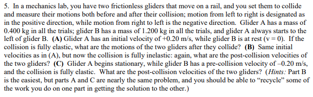 Solved 5. In a mechanics lab, you have two frictionless | Chegg.com