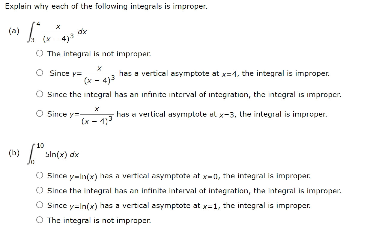 Solved Explain why each of the following integrals is | Chegg.com