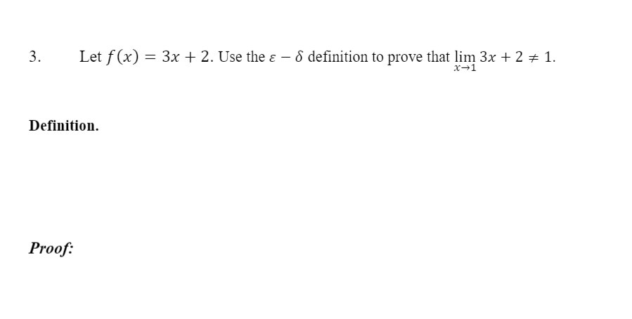 Solved Let f(x) = 3x + 2. Use the ε - 8 definition to prove | Chegg.com Solved Let f(x) = 3x + 2. Use the ε - 8 definition to prove | Chegg.com