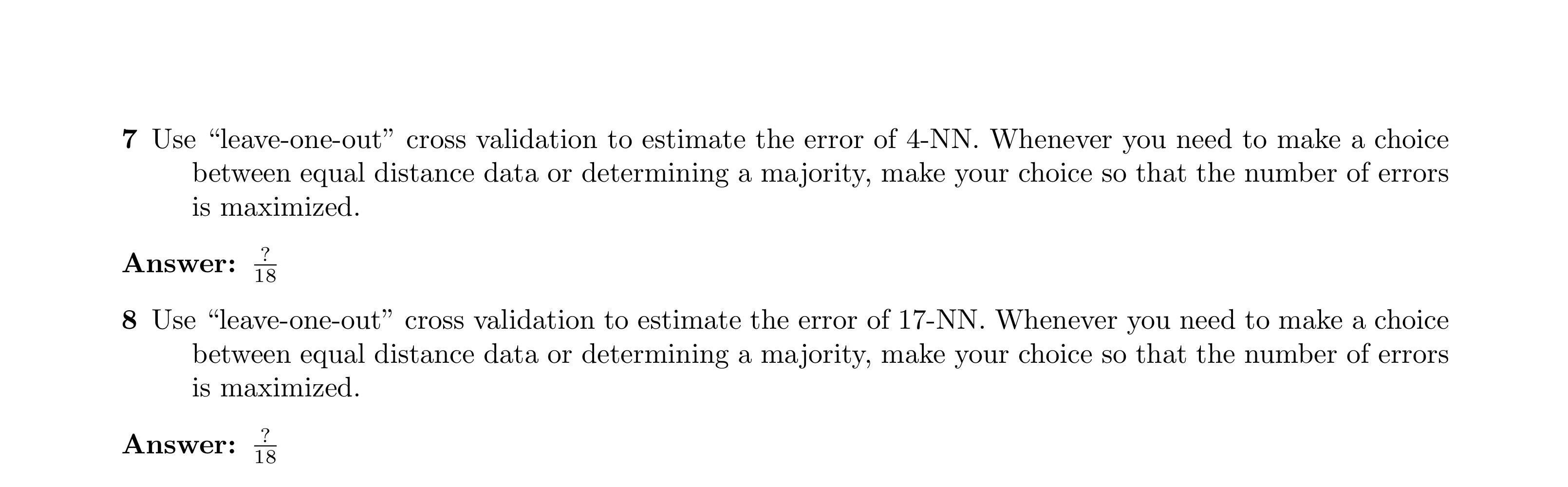 Solved You are given the following training data. 1. What | Chegg.com