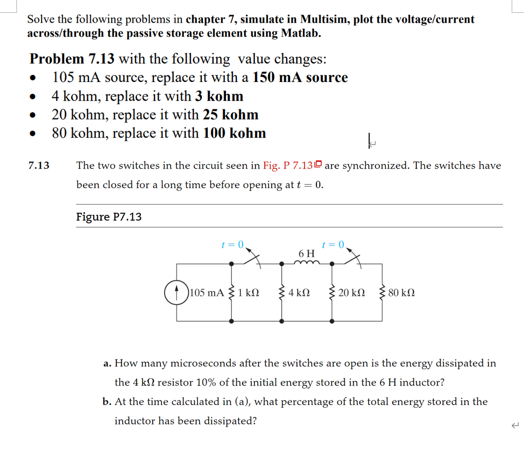 7.13 ﻿The two switches in the circuit seen in Fig. P | Chegg.com