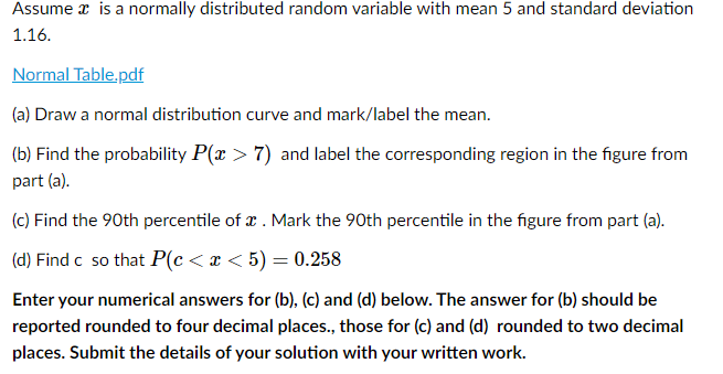 Solved Assume x is a normally distributed random variable | Chegg.com
