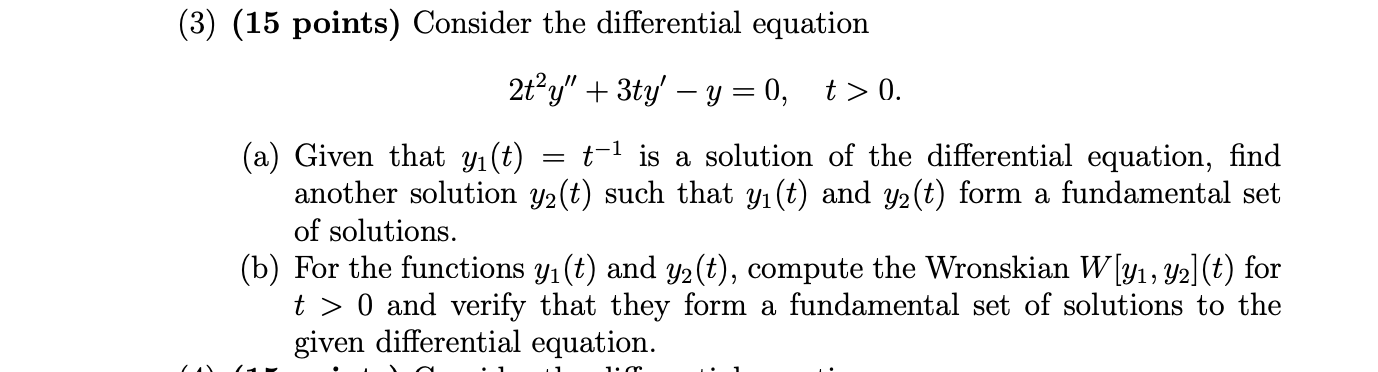 Solved (3) (15 points) Consider the differential equation | Chegg.com