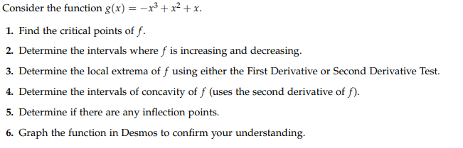 Solved Consider the function g(x)=−x3+x2+x. 1. Find the | Chegg.com