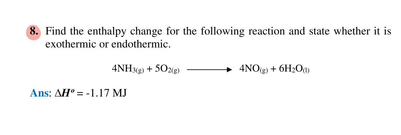 Solved 8. Find the enthalpy change for the following | Chegg.com