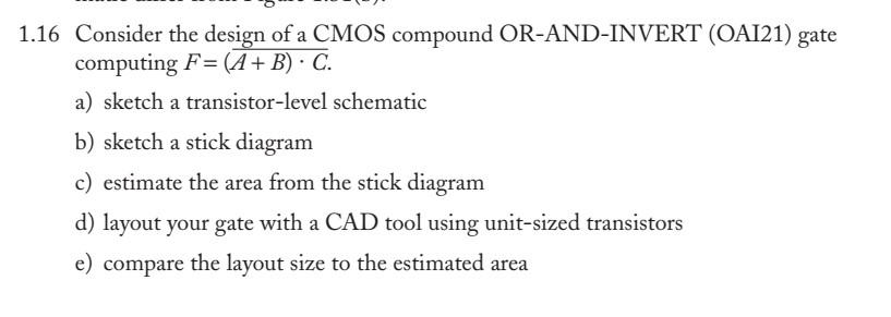 Solved 1.16 Consider the design of a CMOS compound | Chegg.com