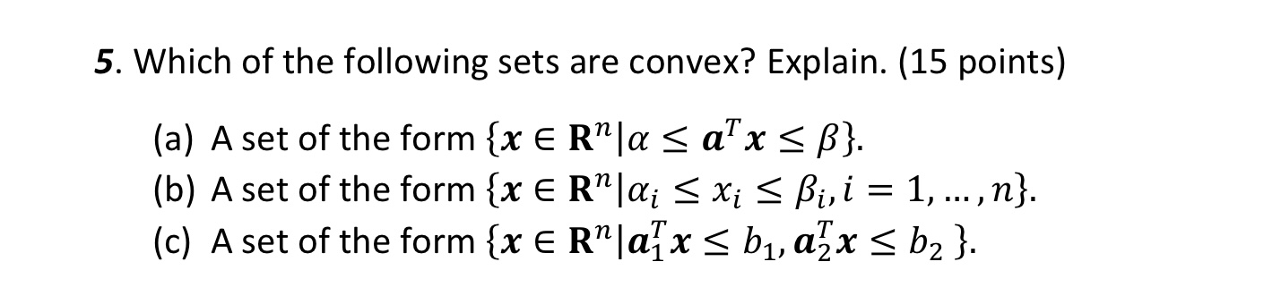 Which of ﻿the following sets are convex? Explain. (15 | Chegg.com