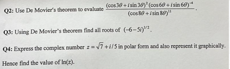 Solved Q2: Use De Movier's theorem to evaluate | Chegg.com