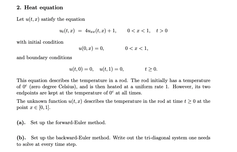 Solved 2. Heat equation Let u(t, r) satisfy the equation | Chegg.com