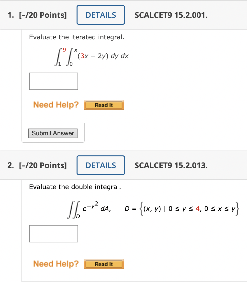 Solved /20 Points] SCALCET9 15.2.001. Evaluate the iterated | Chegg.com