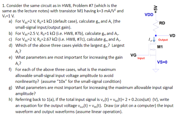 Solved +5V RD VG 1. Consider the same circuit as in HW8, | Chegg.com