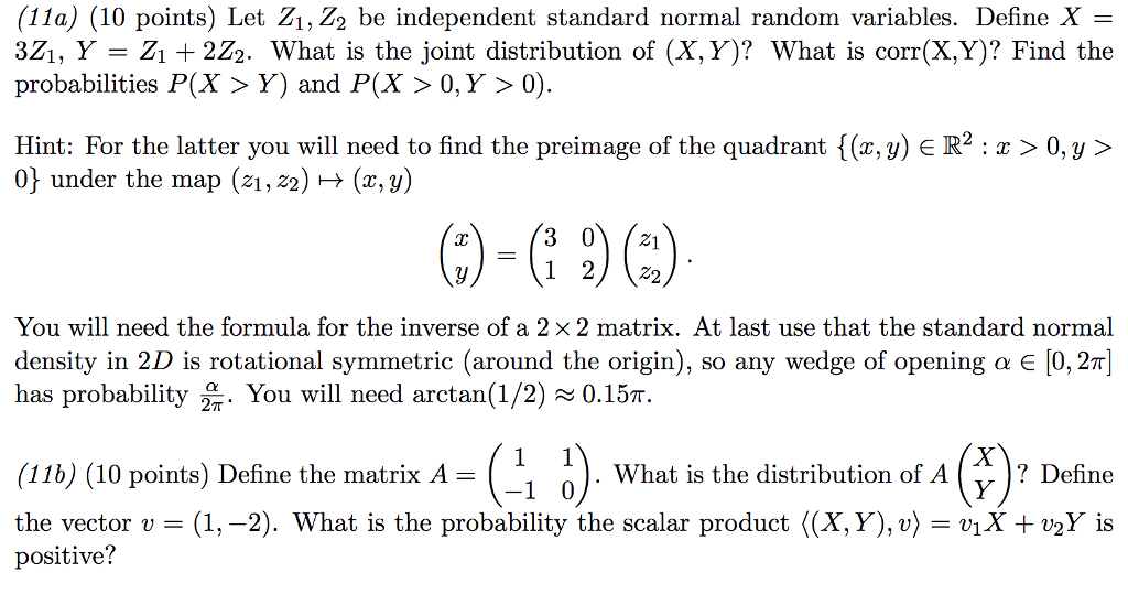 Solved (11a) (10 points) Let Z1, Z2 be independent standard | Chegg.com