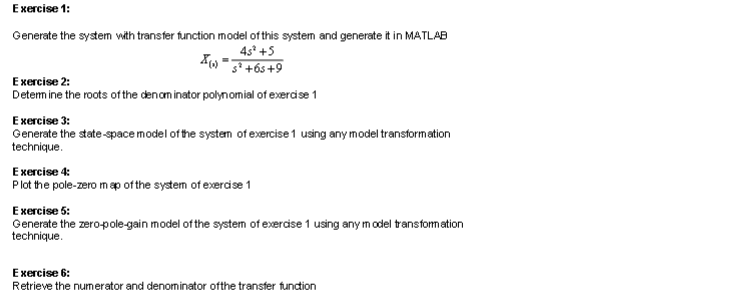 Solved Exercise 1: Generate the system with transfer | Chegg.com