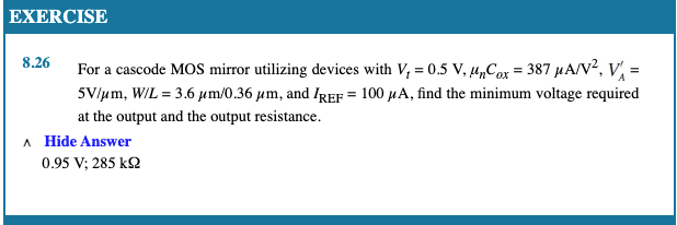 Solved EXERCISE 8.26 For a cascode MOS mirror utilizing | Chegg.com