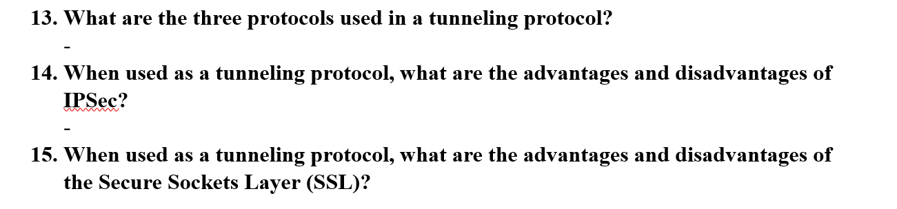 Solved 13. What are the three protocols used in a tunneling | Chegg.com