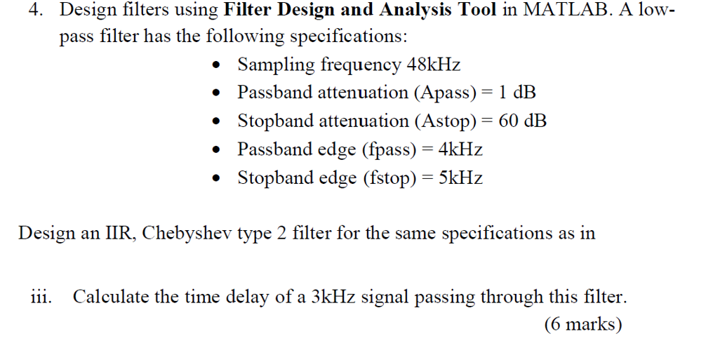 4. Design filters using Filter Design and Analysis | Chegg.com