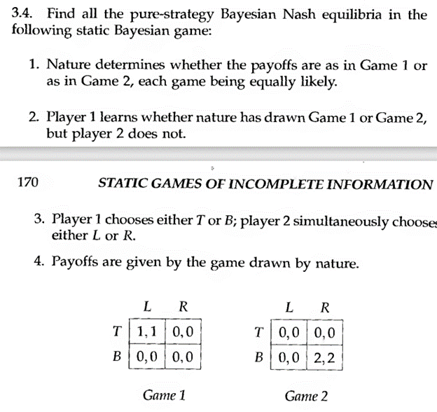 Solved 3.4. Find all the pure-strategy Bayesian Nash | Chegg.com