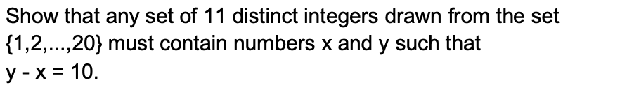Solved Show that any set of 11 distinct integers drawn from | Chegg.com