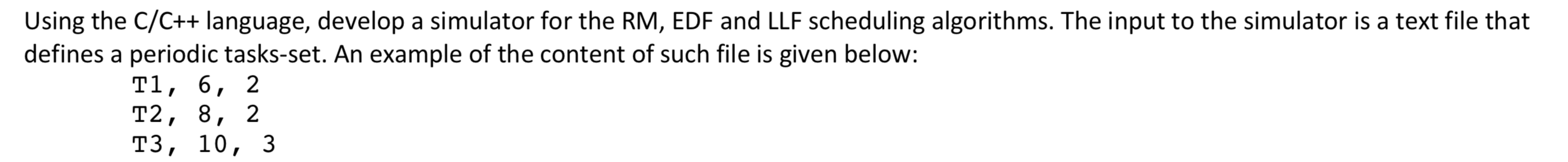 Solved Using the C/C++ language, develop a simulator for the | Chegg.com