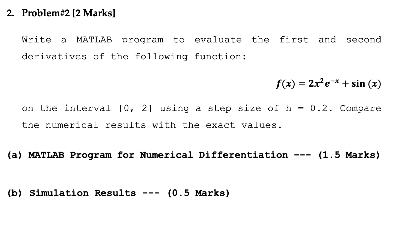 Solved (a) ﻿MATLAB Program for Numerical Differentiation | Chegg.com