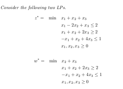 Solved Consider the following two LPs. r2 min