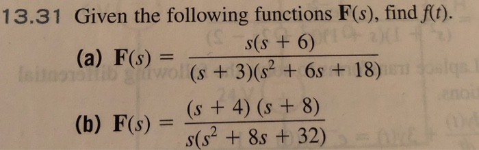 Solved 13.31 Given the following functions F(s), find f(t). | Chegg.com