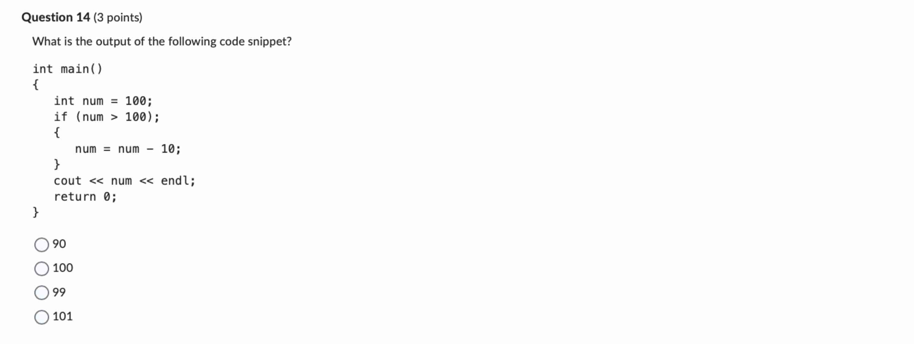 Solved Question 14 (3 ﻿points)What is the output of the | Chegg.com