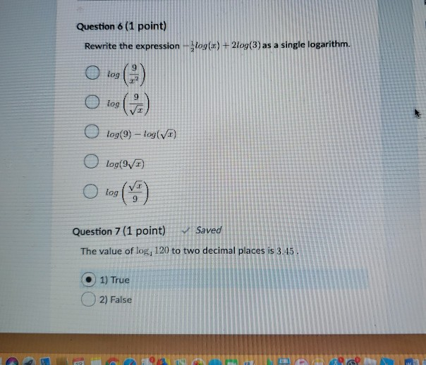 Solved Question 6 (1 point) Rewrite the expression -log() + | Chegg.com