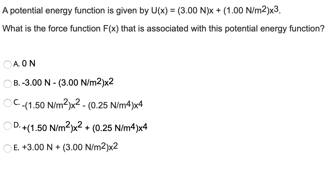 Solved A potential energy function is given by U(x) = (3.00 | Chegg.com