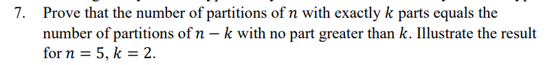 Solved Prove that the number of partitions of n with exactly | Chegg.com