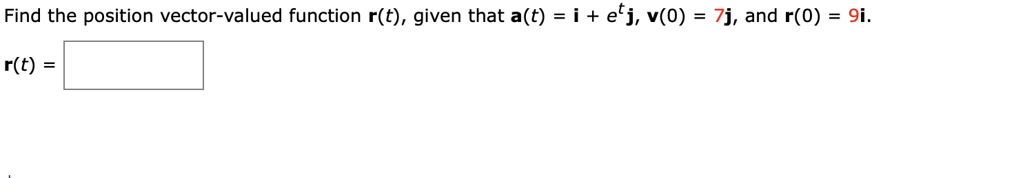 Solved Find the position vector-valued function r(t), given | Chegg.com