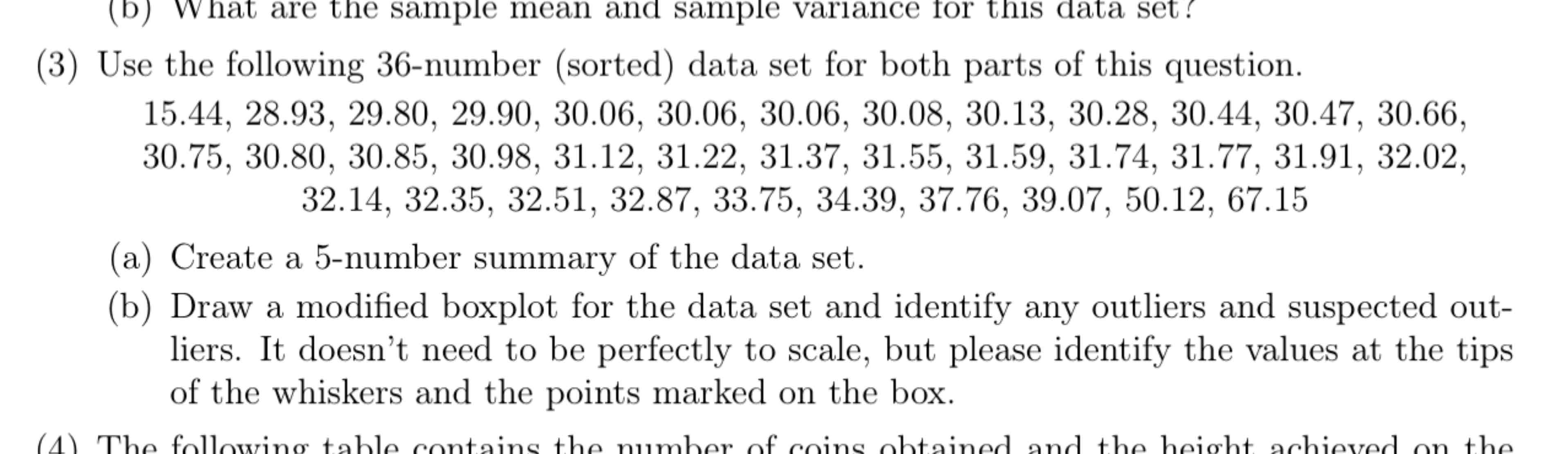 Solved (3) ﻿Use the following 36-number (sorted) ﻿data set | Chegg.com