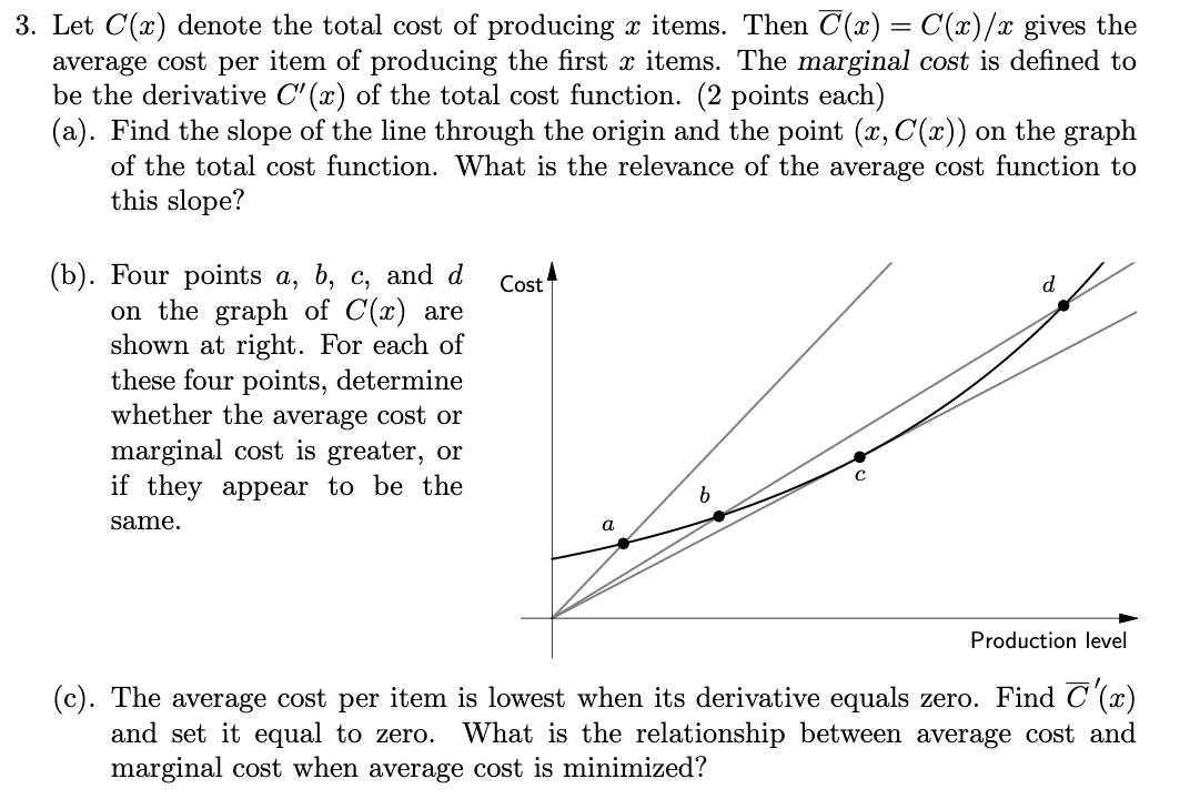 Solved 3 Let C X Denote The Total Cost Of Producing X