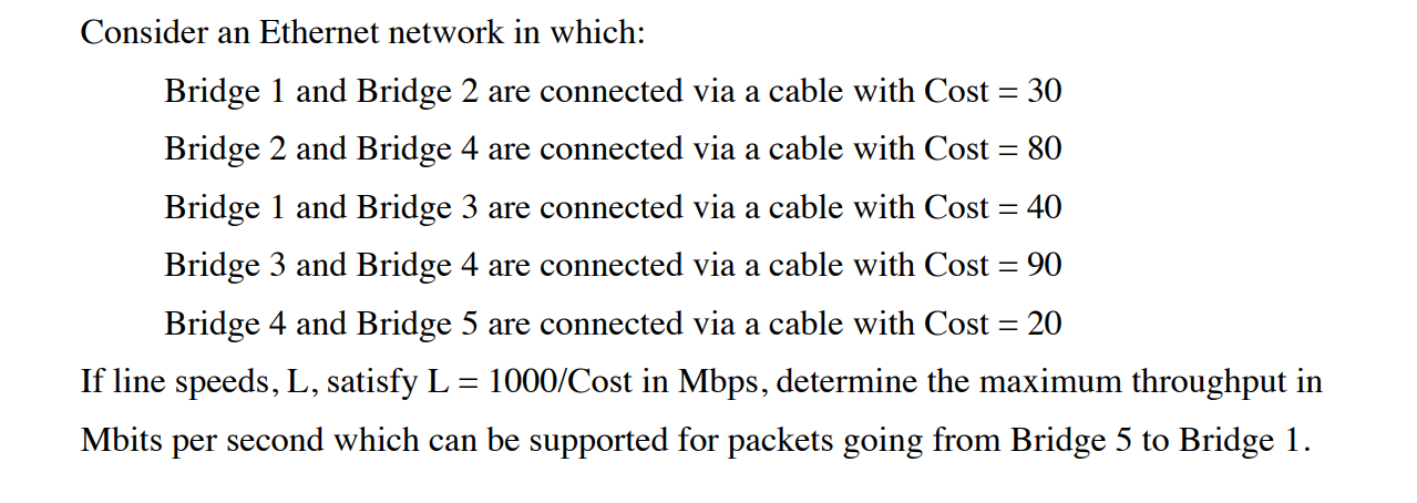 Solved Consider an Ethernet network in which: Bridge 1 and | Chegg.com